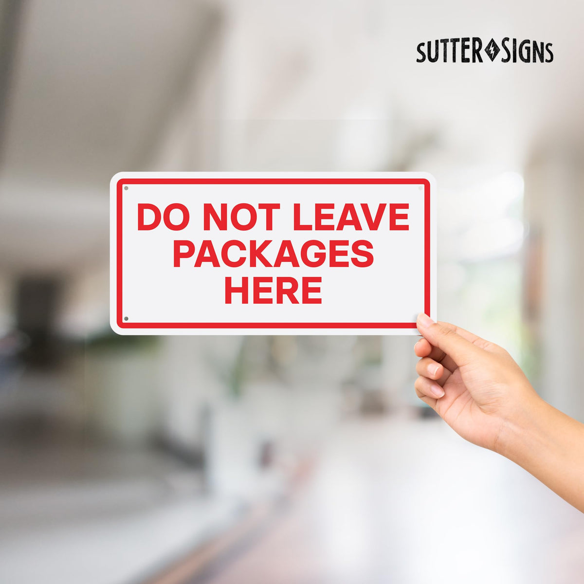 Bulk Case of 100 Signs - Do Not Leave Packages Here Sign, 12" x 6" Alu ...
