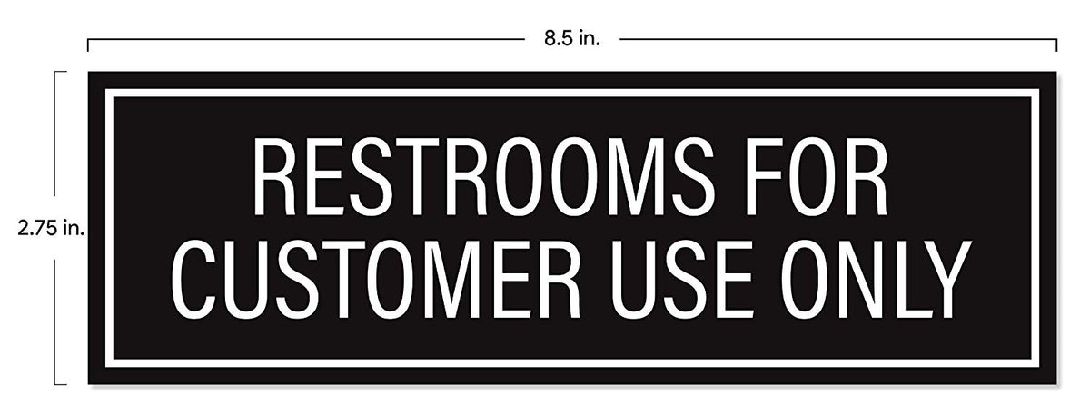 Restrooms for Customer Use Only Signs - Pack of 2 | Business Signs ...